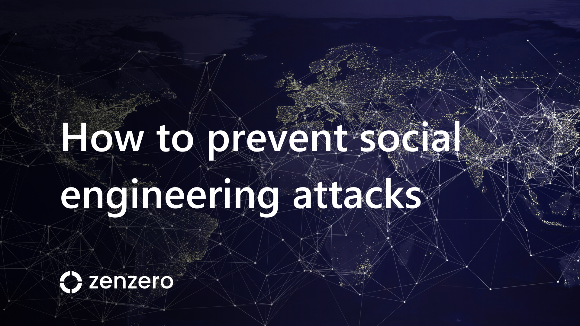 Effective Strategies on How to Prevent Social Engineering Attacks
