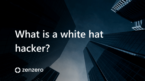 What is a White Hat Hacker? Understanding Ethical Hacking Explained